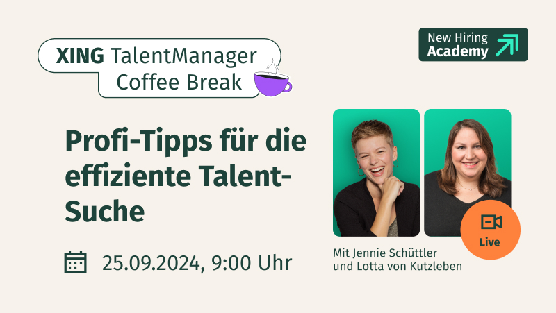 XING TalentManager Coffee Break: Profi-Tipps für die effiziente Talent-Suche » XING